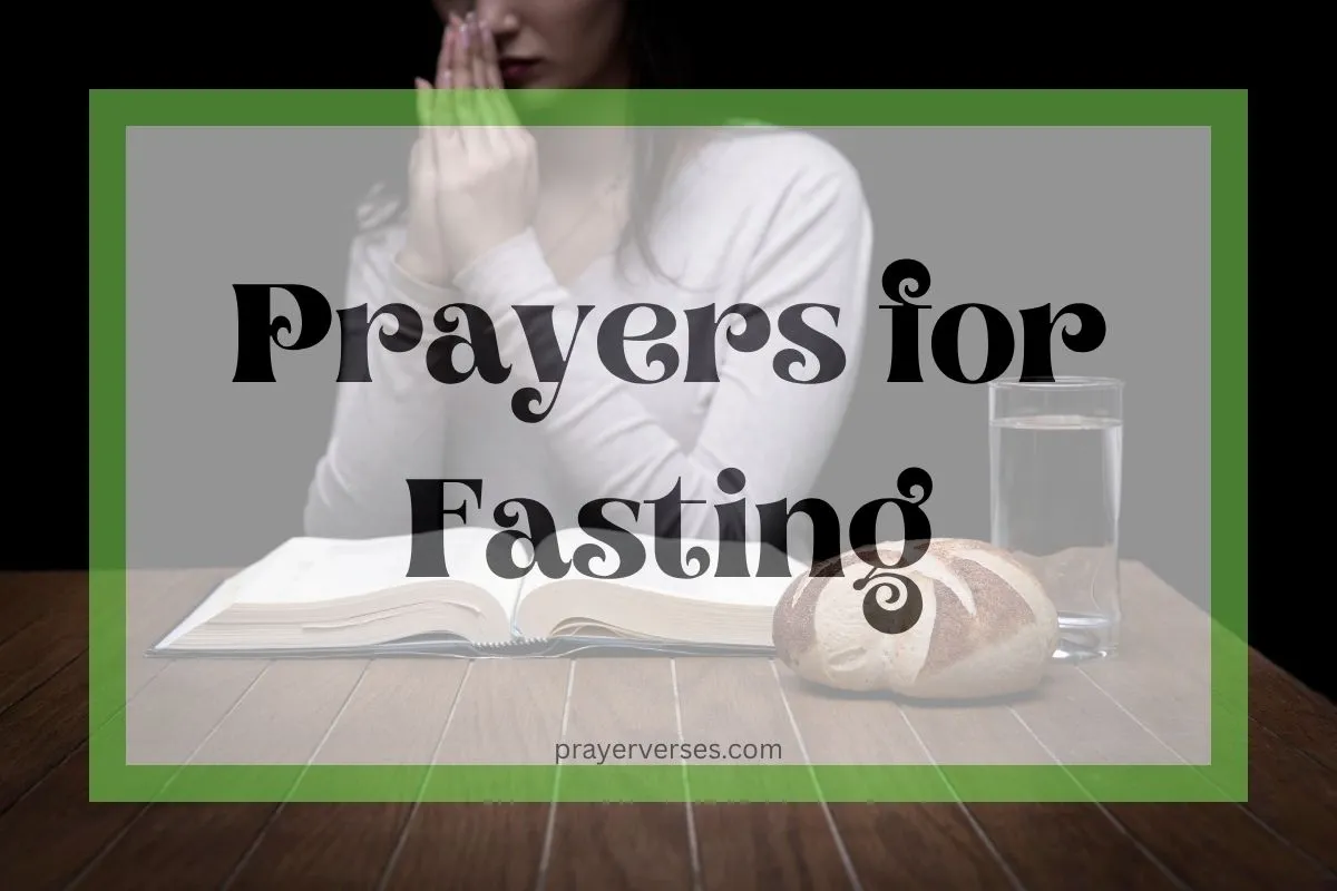30+ Prayers for Fasting: Prayer Points, Scriptures and Guidance | Prayer Verses